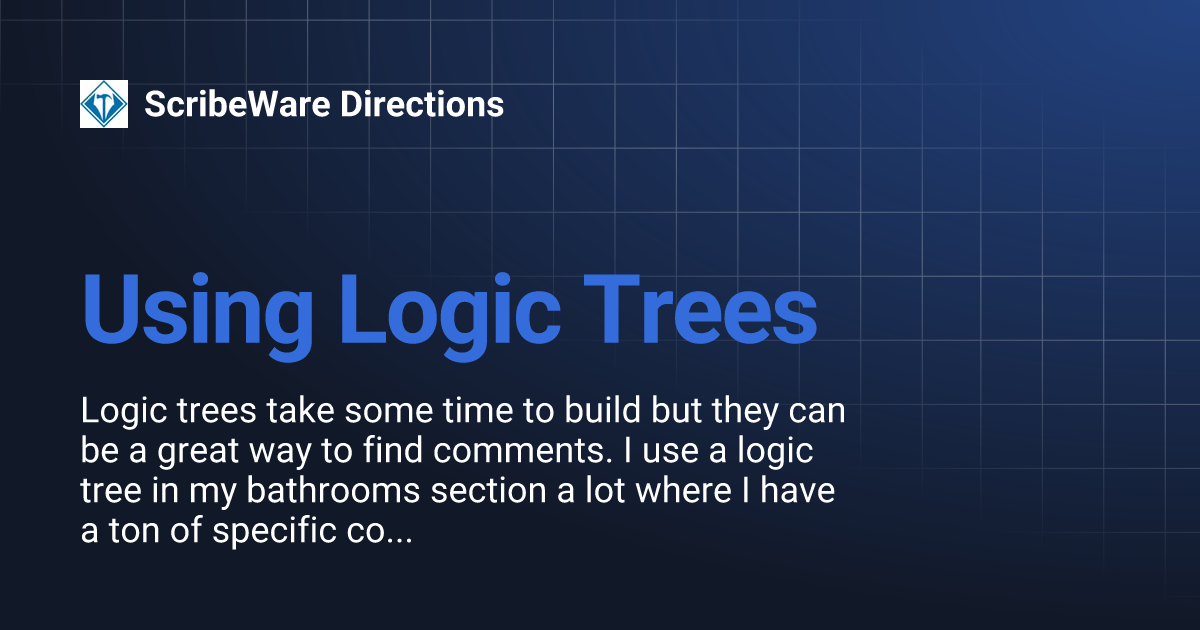 Using Logic Trees Scribeware Directions