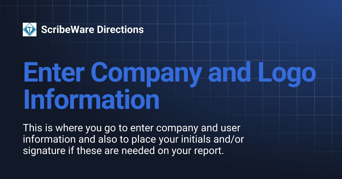 Enter Company and Logo Information | ScribeWare Directions